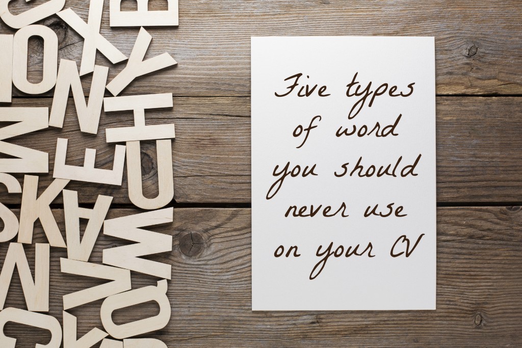 5 types of word you should never use on your CV | CV words